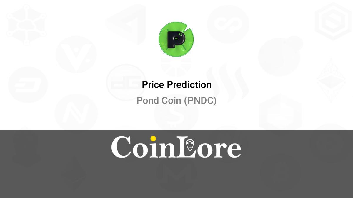 Pond Coin Price prediction, Short/Long Forecast - CoinLore