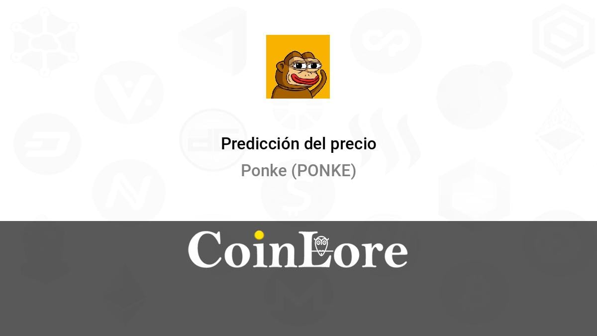 Predicción del precio de Ponke (PONKE) para 2026 - 2030/2040