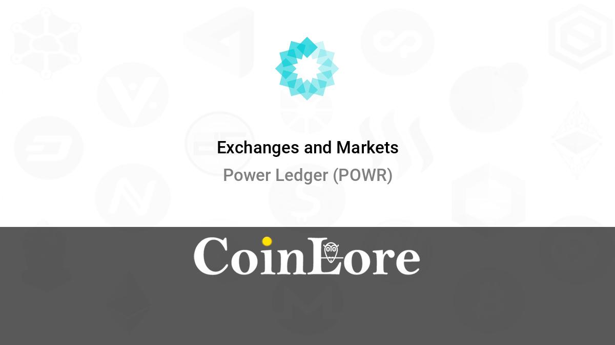 Power Ledger (POWR) Exchanges - Where to Buy,Sell,Trade | CoinLore