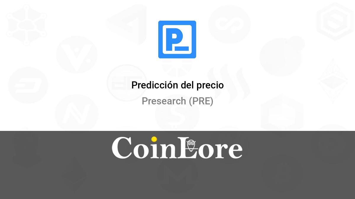 Predicción del precio de Presearch (PRE) para 2025 - 2030/2040