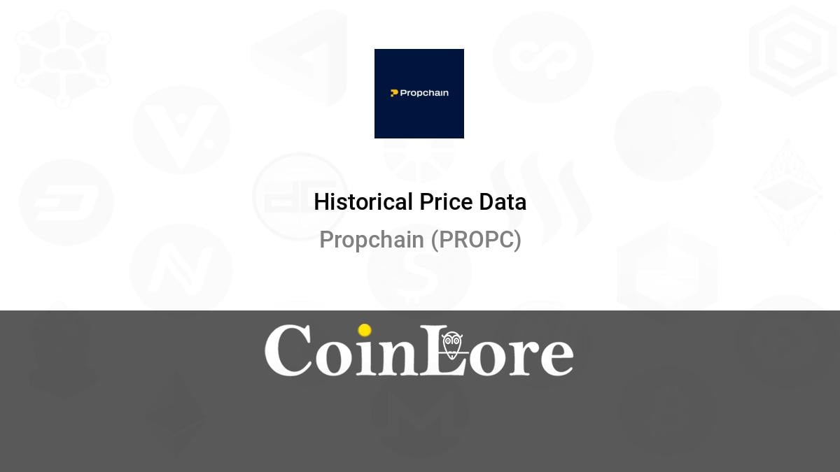 Propchain (PROPC) Historical Prices | CoinLore