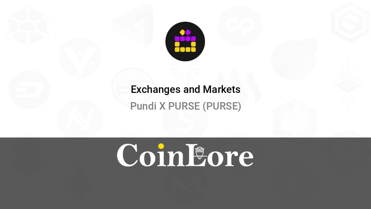 Pundi X PURSE (PURSE) Exchanges - Where to Buy,Sell,Trade | CoinLore