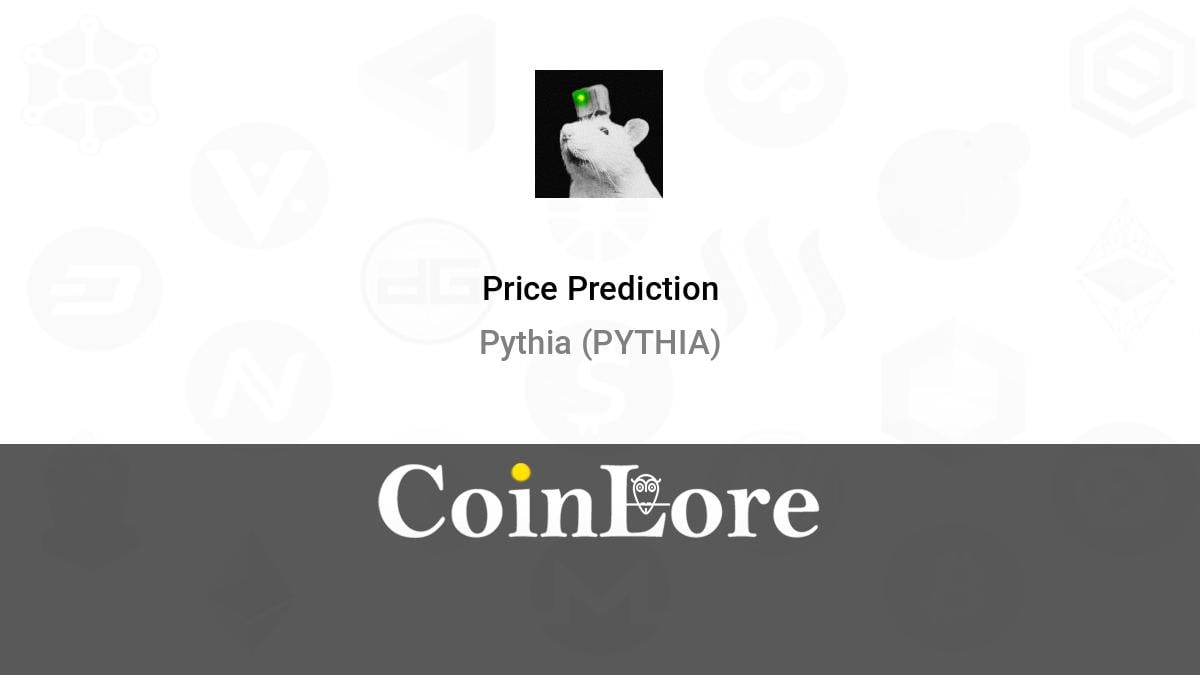 Pythia Price Prediction, Short/Long Forecast - CoinLore