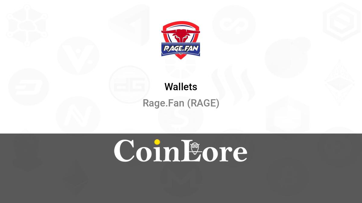 List of Top Rage.Fan (RAGE) Wallets | CoinLore