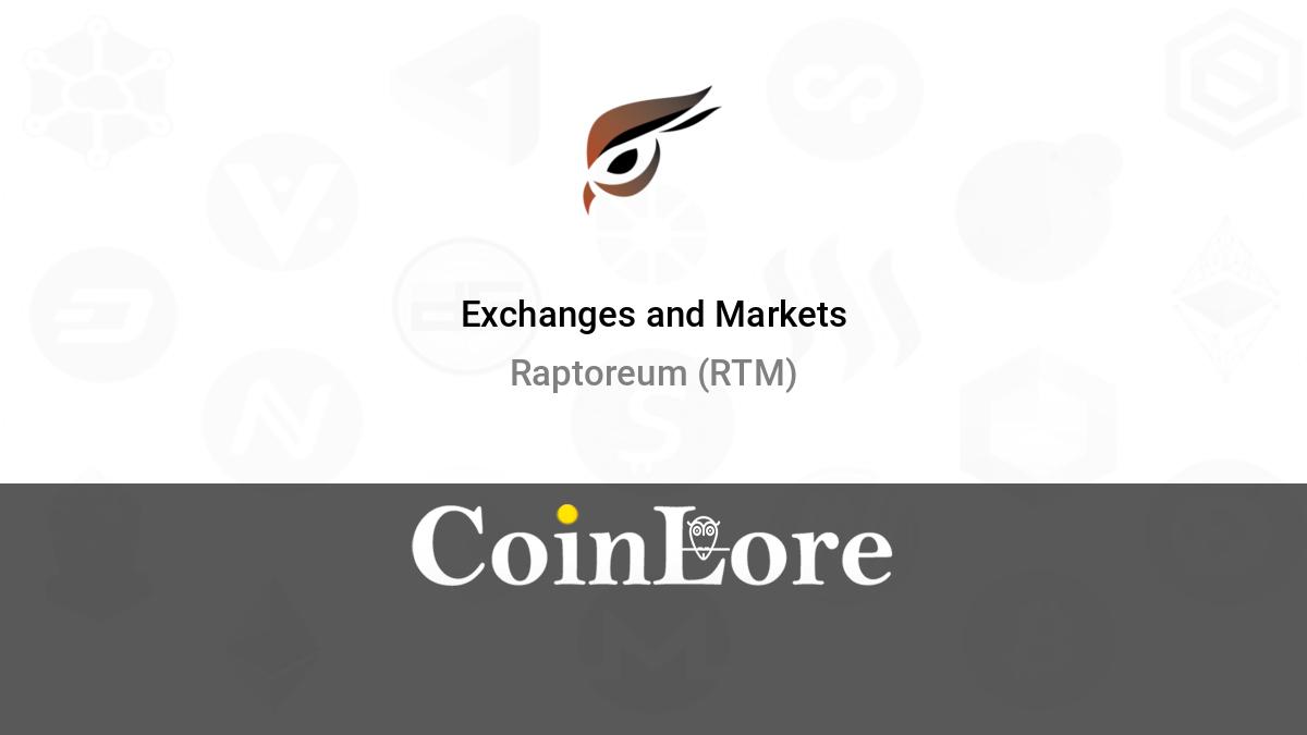 Raptoreum (RTM) Exchanges - Where to Buy,Sell,Trade | CoinLore