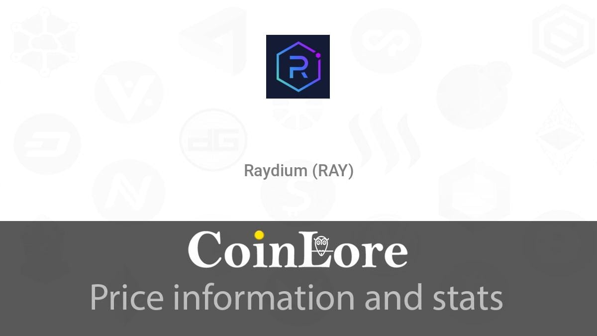 Raydium Price, Chart, Market Cap, RAY Coin Essentials | CoinLore