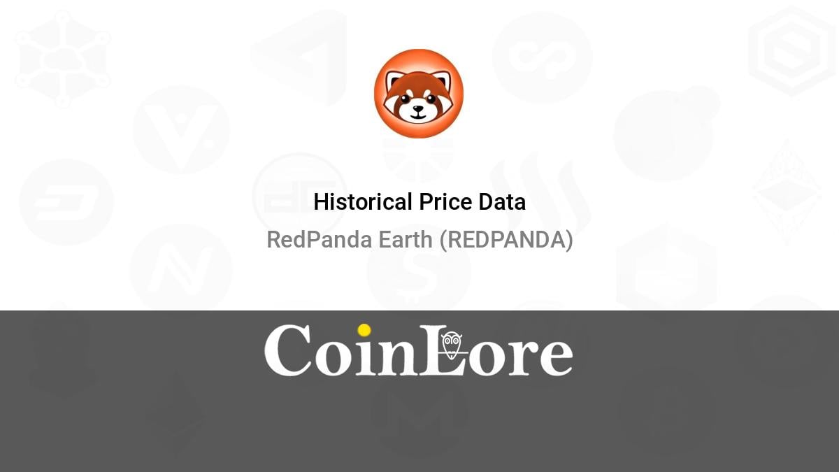 RedPanda Earth (REDPANDA) 역사적인 가격 | CoinLore