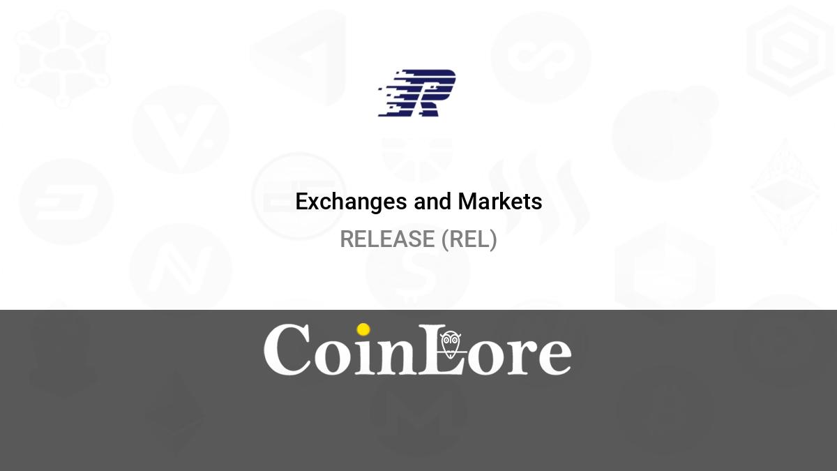 RELEASE (REL) 거래소 | CoinLore