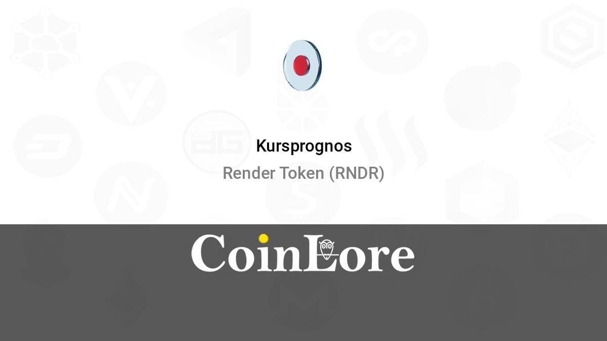 Render Token Prognose 2026 2027 2028 - 2030/2040