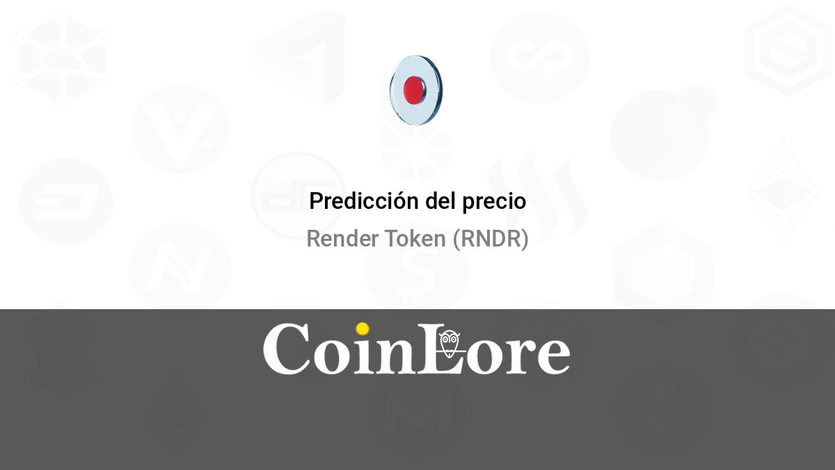 Predicción del precio de Render Token (RNDR) para 2026 - 2030/2040