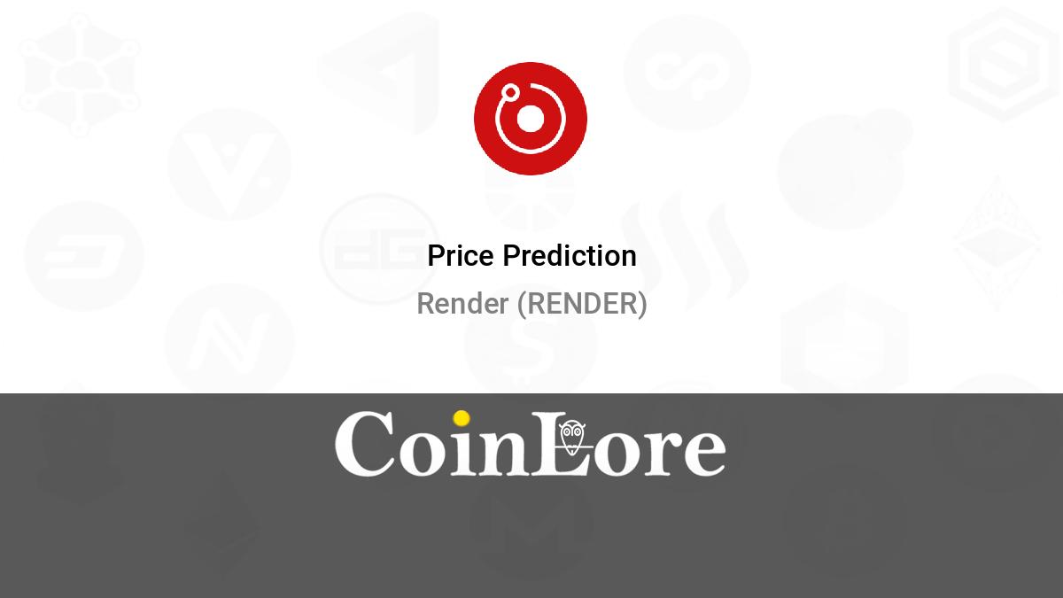 Render Price prediction, Short/Long Forecast - CoinLore