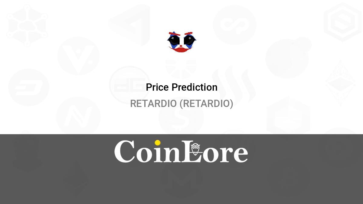 RETARDIO Price prediction, Short/Long Forecast - CoinLore