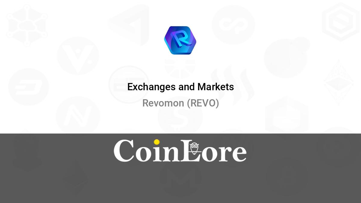 Revomon (REVO) Exchanges - Where to Buy,Sell,Trade | CoinLore