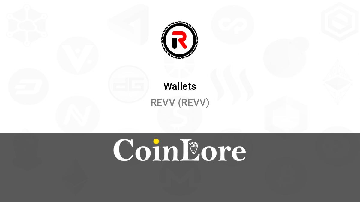 List of Top REVV (REVV) Wallets | CoinLore