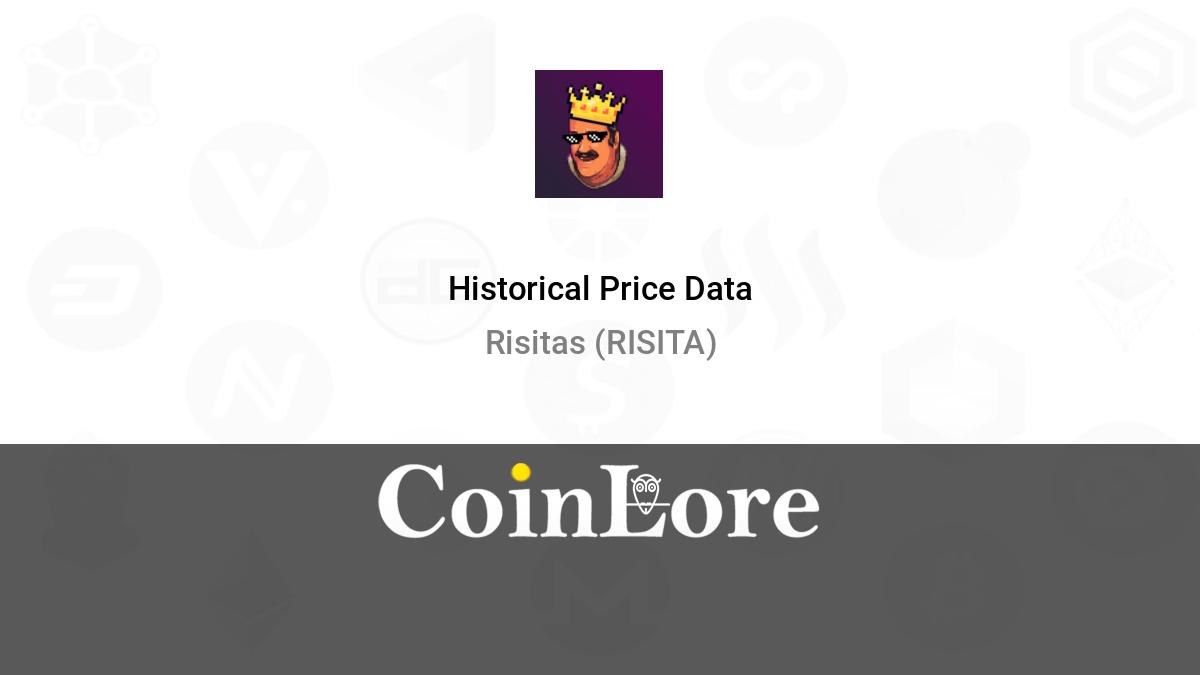 Risitas (RISITA) Historical Prices | CoinLore
