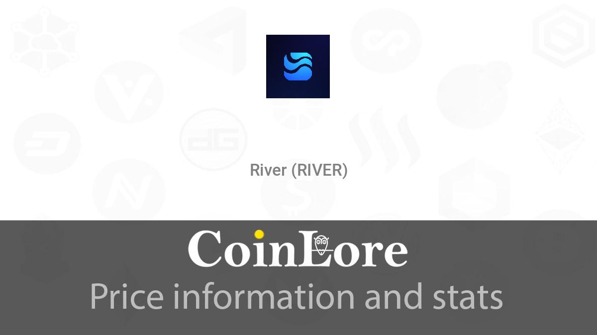 River Price, Chart, Market Cap, RIVER Coin Essentials | CoinLore