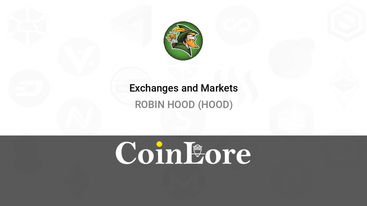 ROBIN HOOD (HOOD) Exchanges - Where to Buy,Sell,Trade | CoinLore
