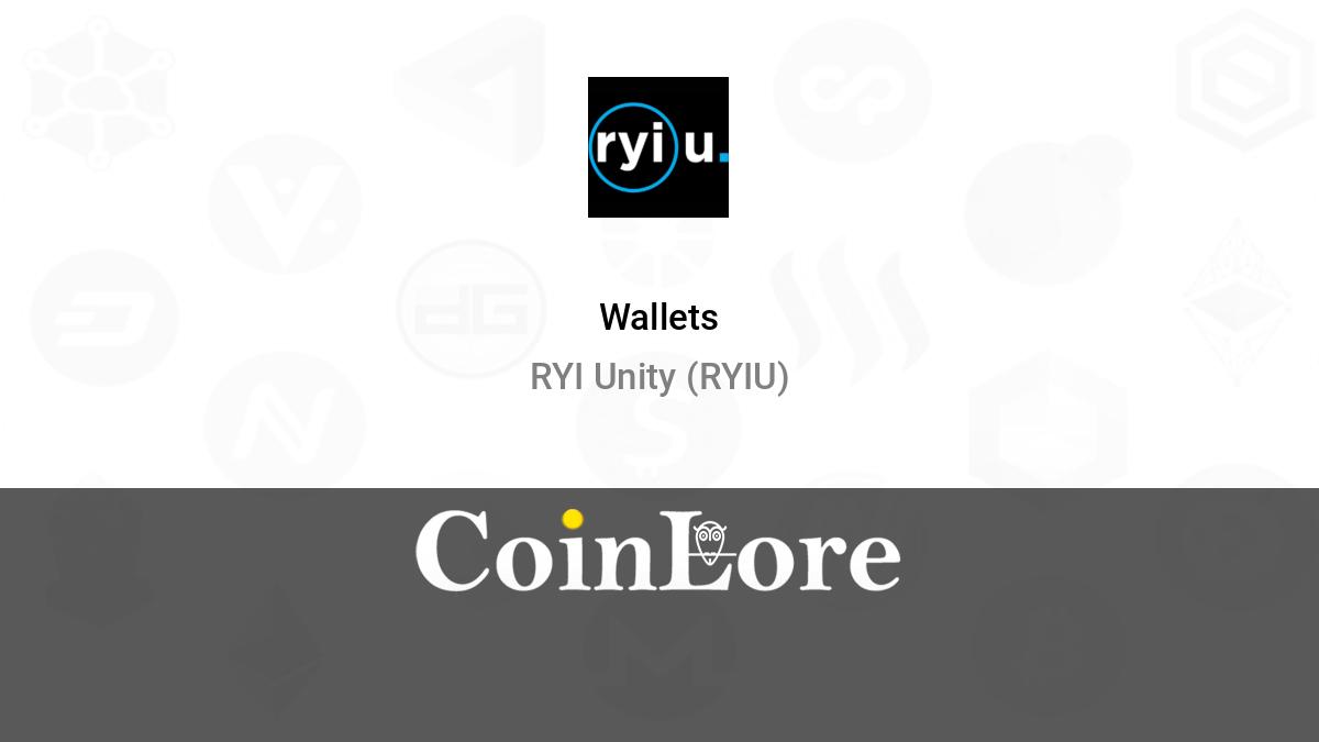 List of Top RYI Unity (RYIU) Wallets | CoinLore