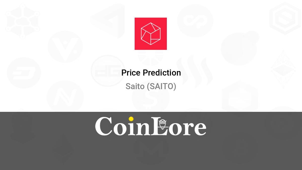 Saito Price prediction, Short/Long Forecast - CoinLore