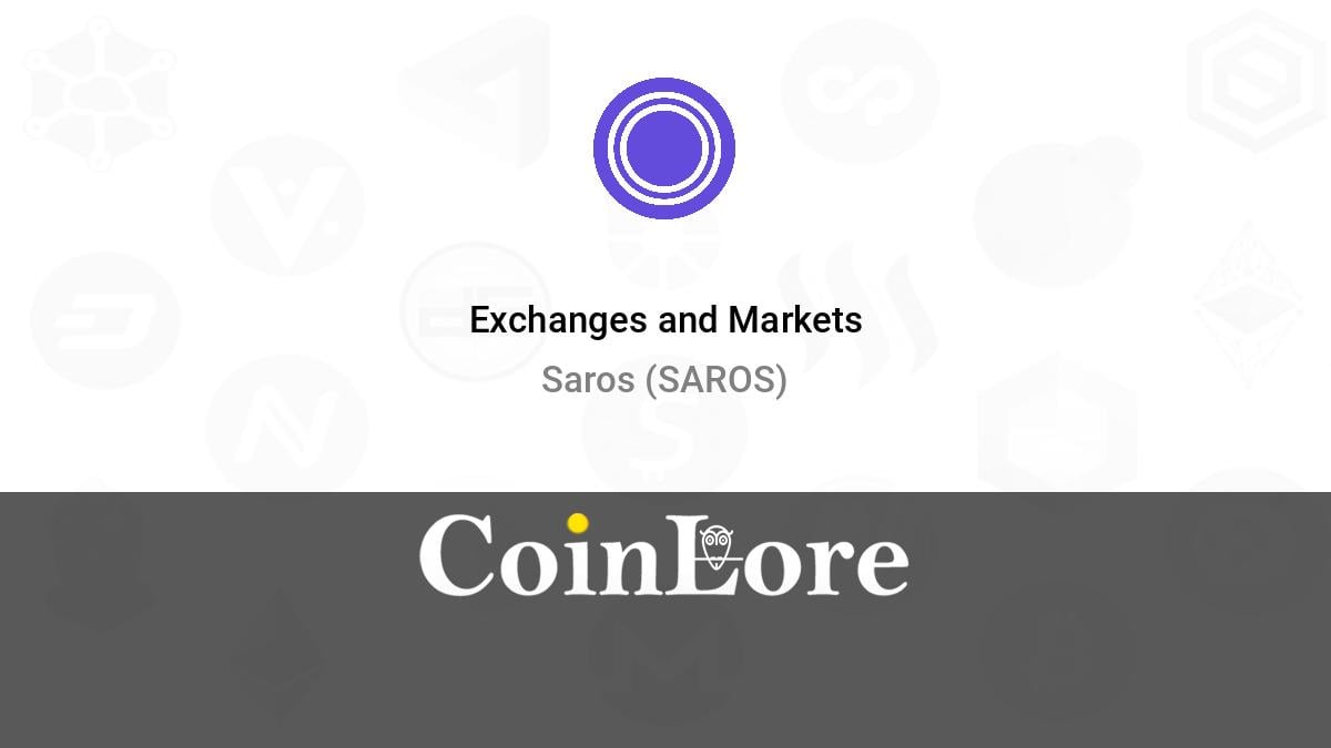 Saros (SAROS) Exchanges - Where to Buy,Sell,Trade | CoinLore
