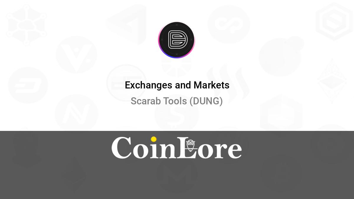 Scarab Tools (DUNG) Exchanges - Where to Buy,Sell,Trade | CoinLore