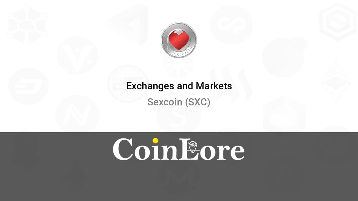 Sexcoin (SXC) Exchanges - Where to Buy,Sell,Trade | CoinLore