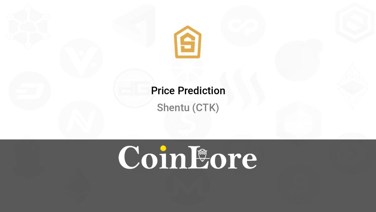 Shentu Price prediction, Short/Long Forecast - CoinLore