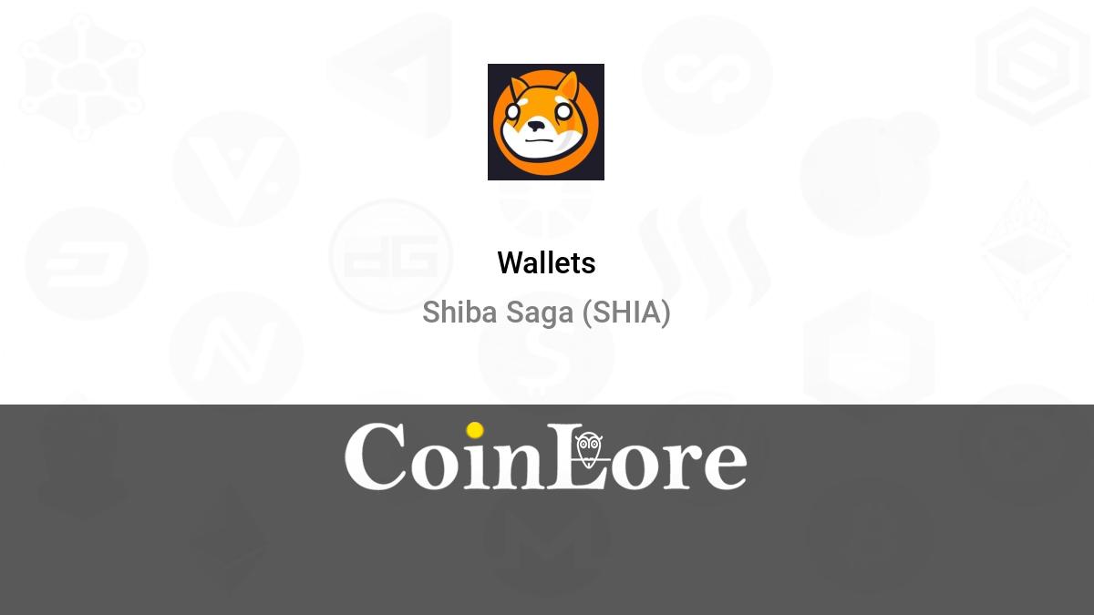 List of Top Shiba Saga (SHIA) Wallets | CoinLore