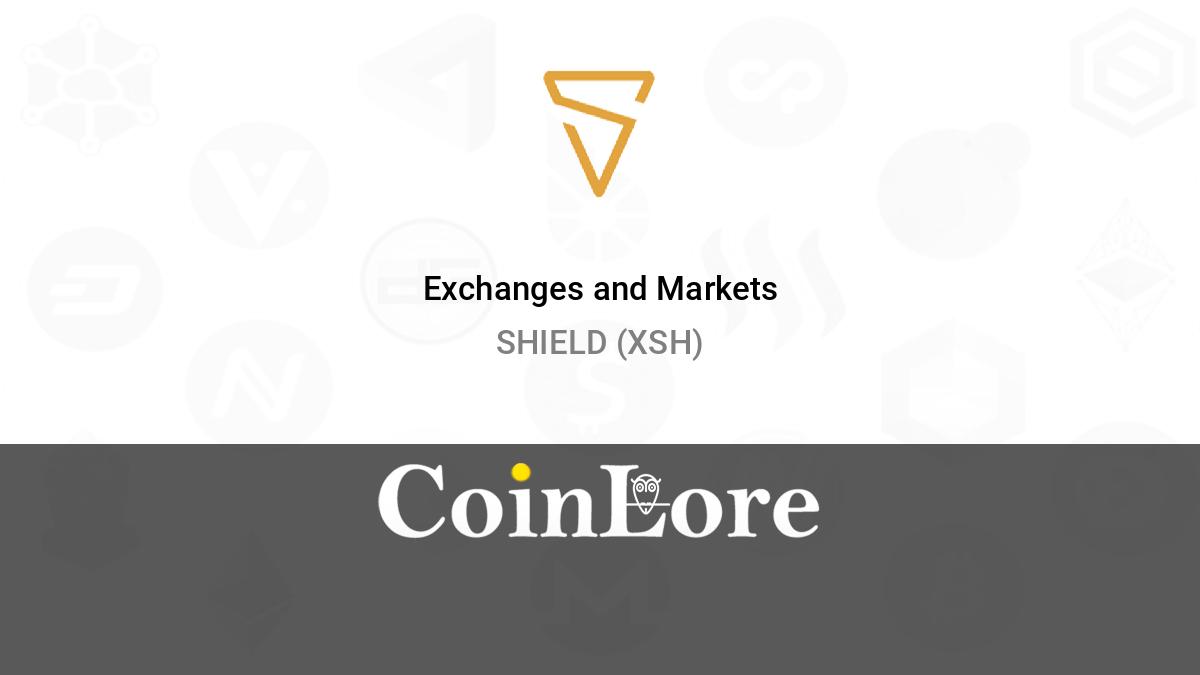 SHIELD (XSH) Exchanges - Where to Buy,Sell,Trade | CoinLore