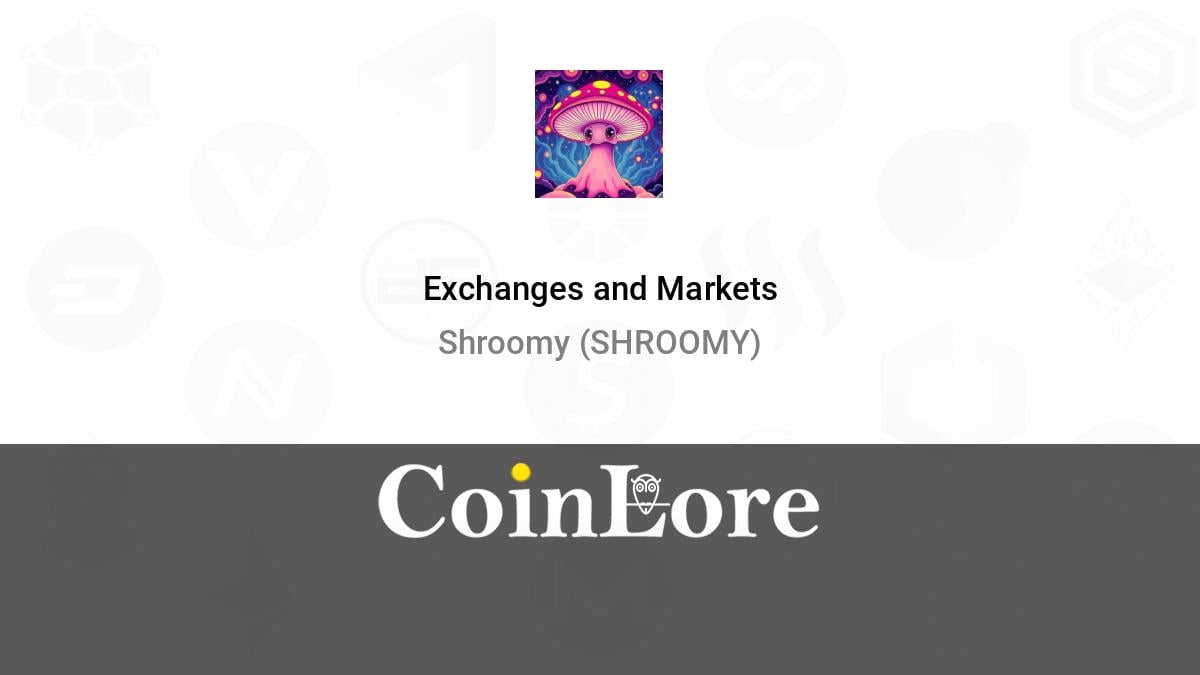 Shroomy (SHROOMY) Exchanges - Where to Buy,Sell,Trade | CoinLore