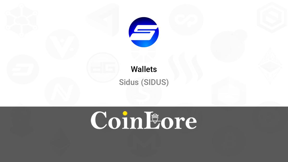 List of Top Sidus (SIDUS) Wallets | CoinLore
