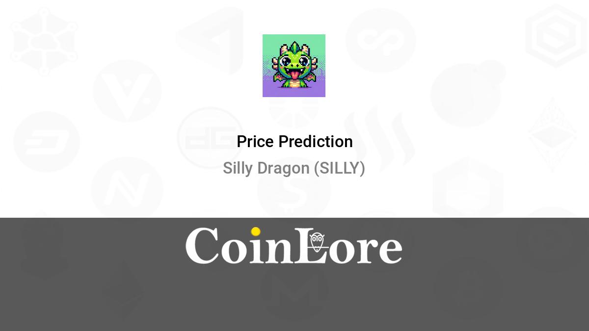 Silly Dragon Price prediction, Short/Long Forecast - CoinLore