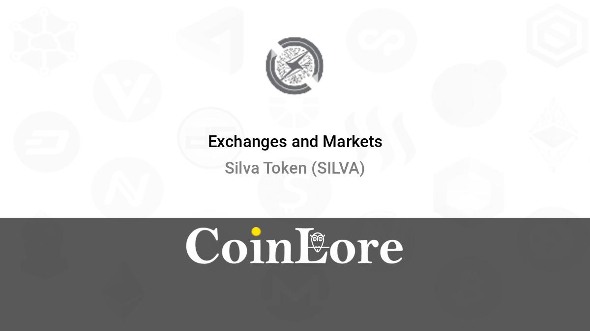 Silva Token (SILVA) 거래소 | CoinLore