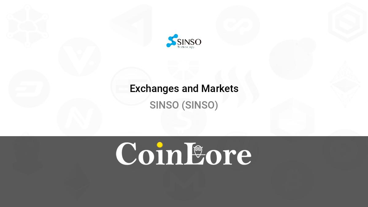 SINSO (SINSO) Exchanges - Where to Buy,Sell,Trade | CoinLore