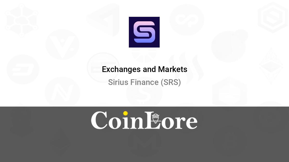 Sirius Finance (SRS) Exchanges - Where to Buy,Sell,Trade | CoinLore