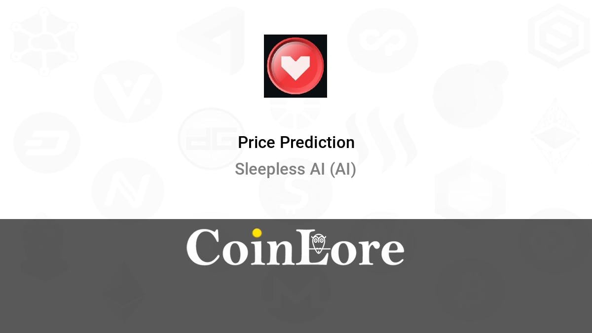 Sleepless AI Price prediction, Short/Long Forecast - CoinLore