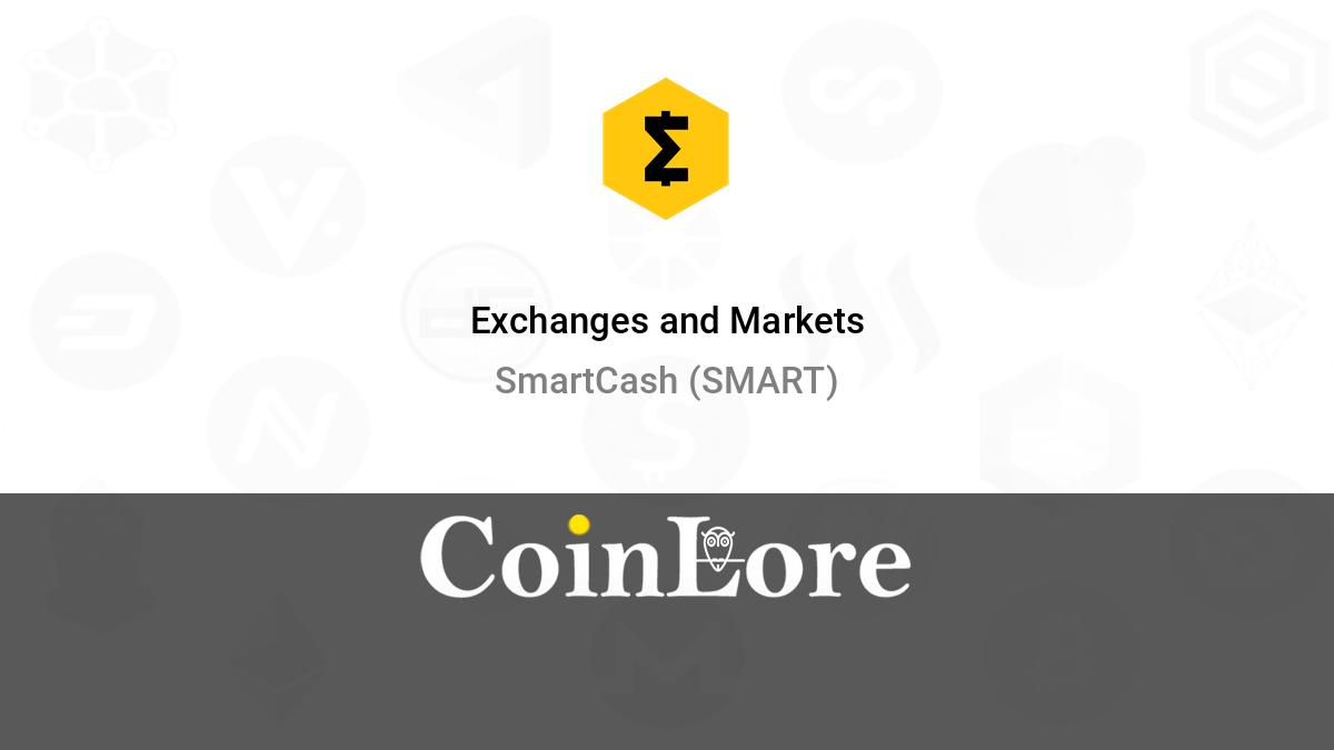 SmartCash (SMART) Exchanges - Where to Buy,Sell,Trade | CoinLore