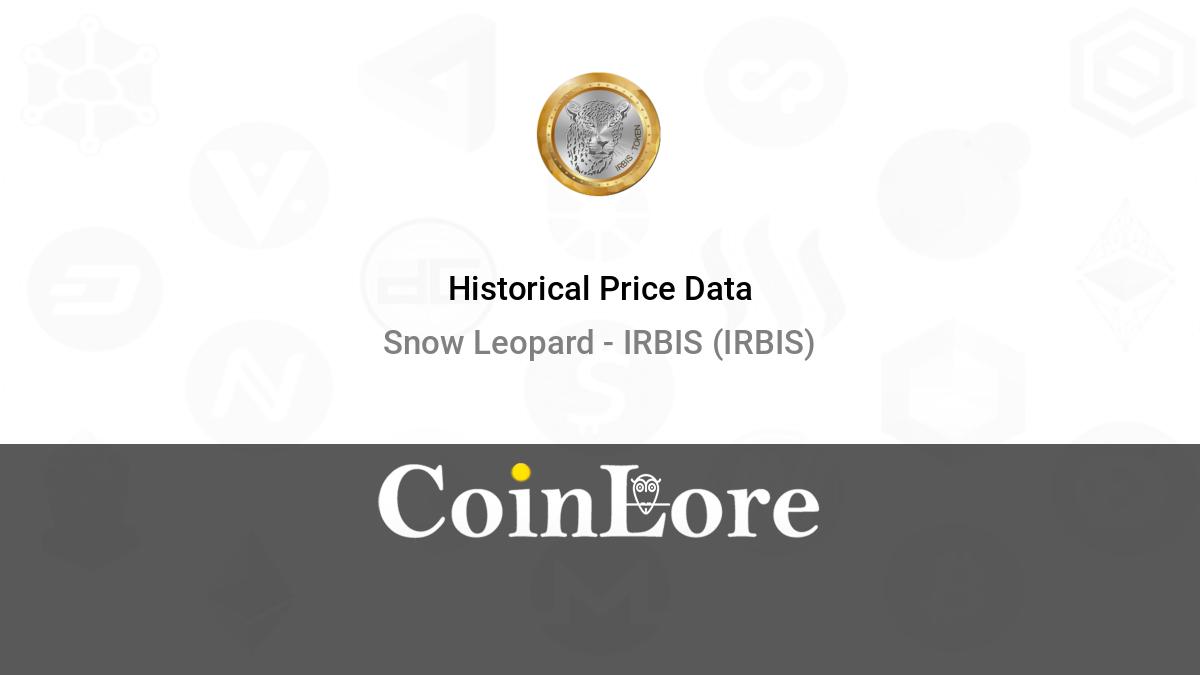 Snow Leopard - IRBIS (IRBIS) Historical Prices | CoinLore