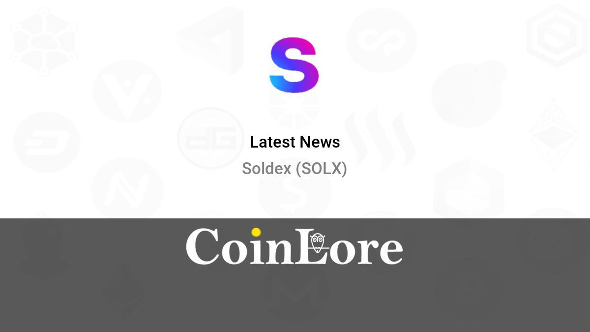 Soldex (SOLX) News | CoinLore