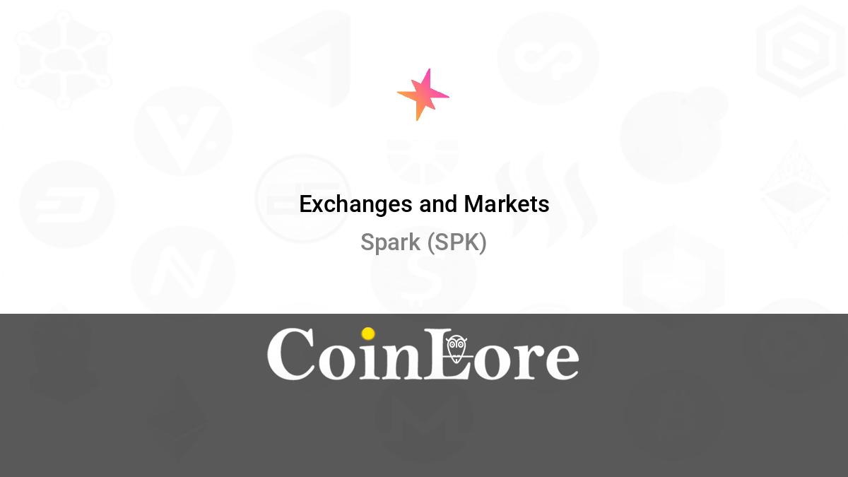 Spark (SPK) Exchanges - Where to Buy,Sell,Trade | CoinLore