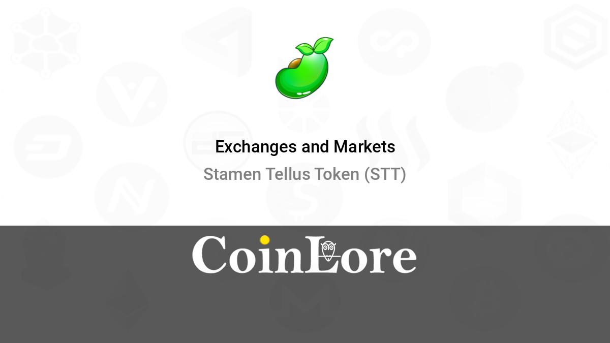 Stamen Tellus Token (STT) Exchanges - Where to Buy,Sell,Trade | CoinLore