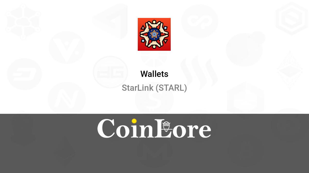 List of Top StarLink (STARL) Wallets | CoinLore