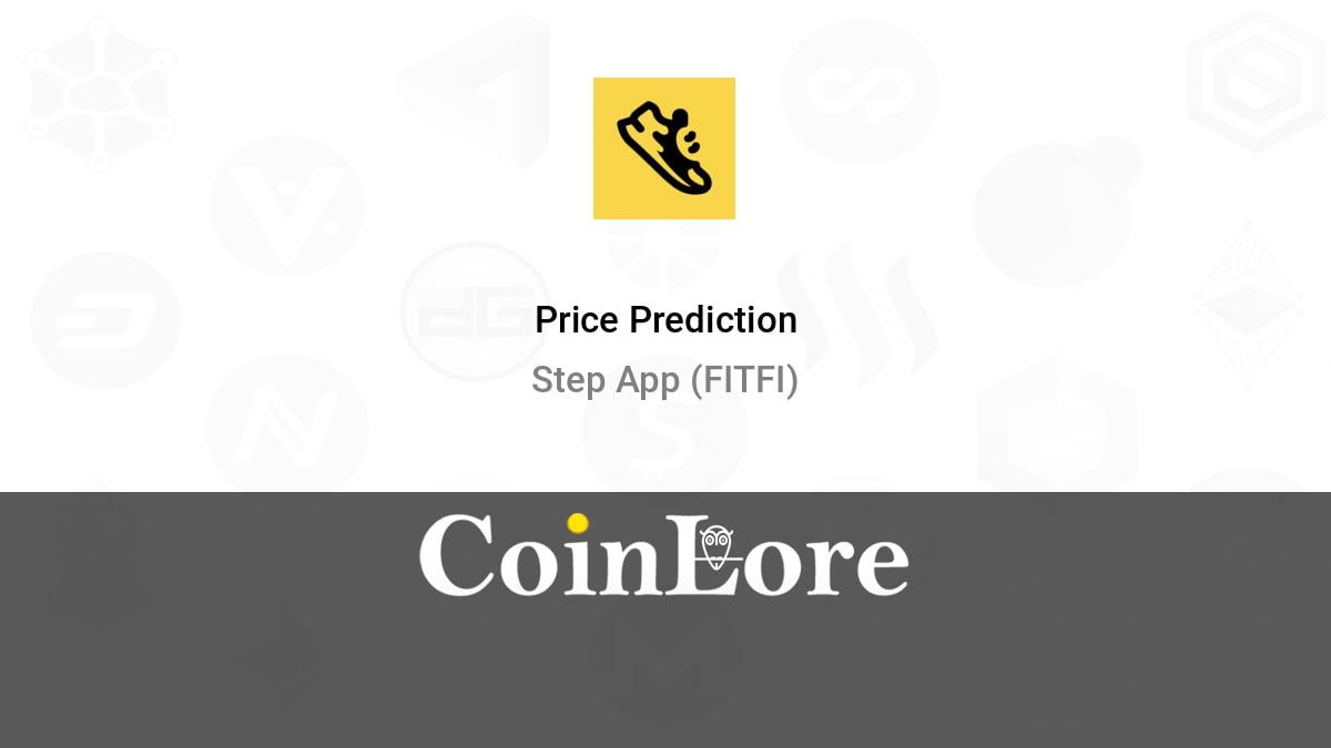 Step App Price prediction, Short/Long Forecast - CoinLore