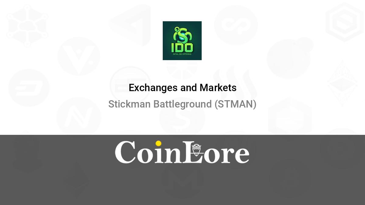 Stickman Battleground (STMAN) Exchanges - Where to Buy,Sell,Trade ...