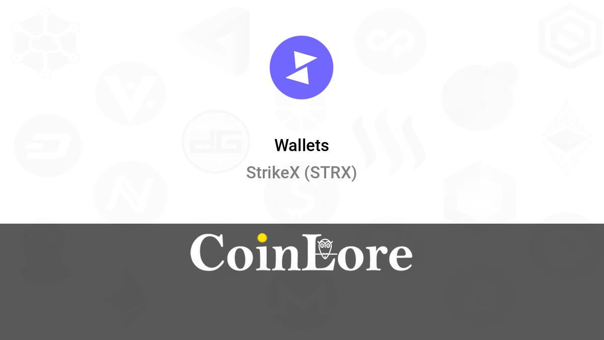 List of Top StrikeX (STRX) Wallets | CoinLore