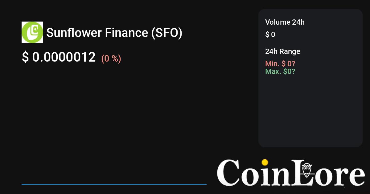 Sunflower Finance Price, Chart, Market Cap, SFO Coin Essentials | CoinLore