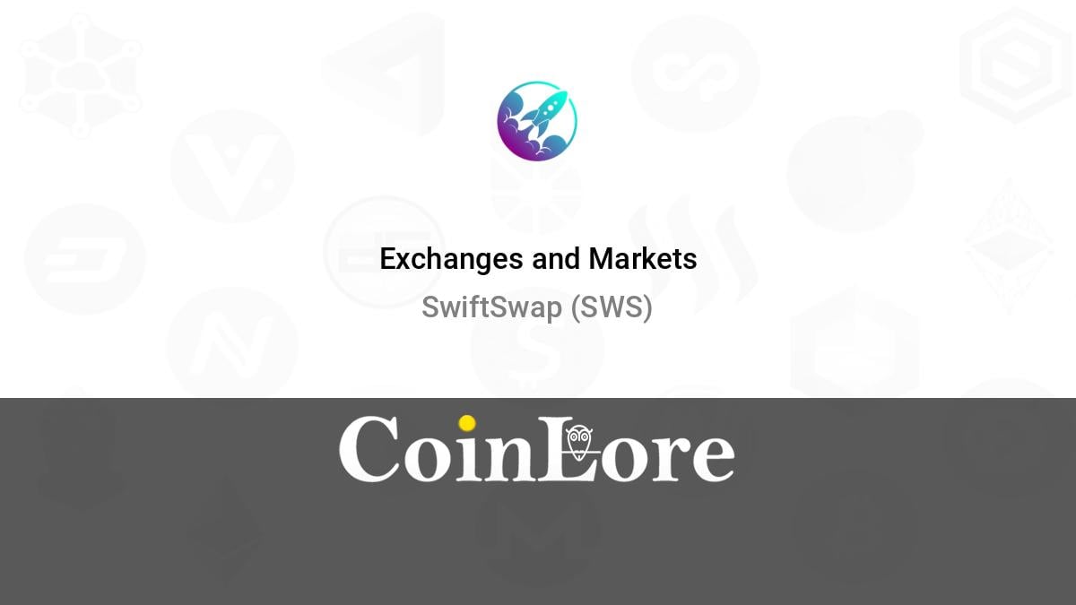 SwiftSwap (SWS) Exchanges - Where to Buy,Sell,Trade | CoinLore