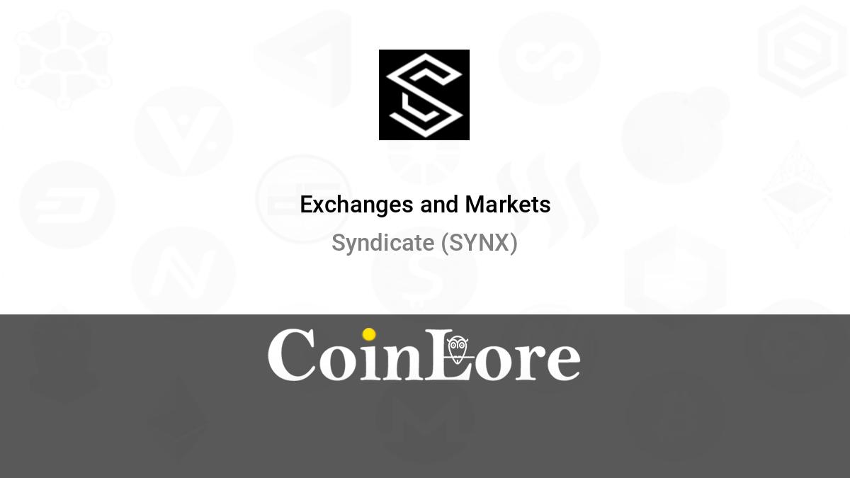 Syndicate (SYNX) Exchanges - Where to Buy,Sell,Trade | CoinLore