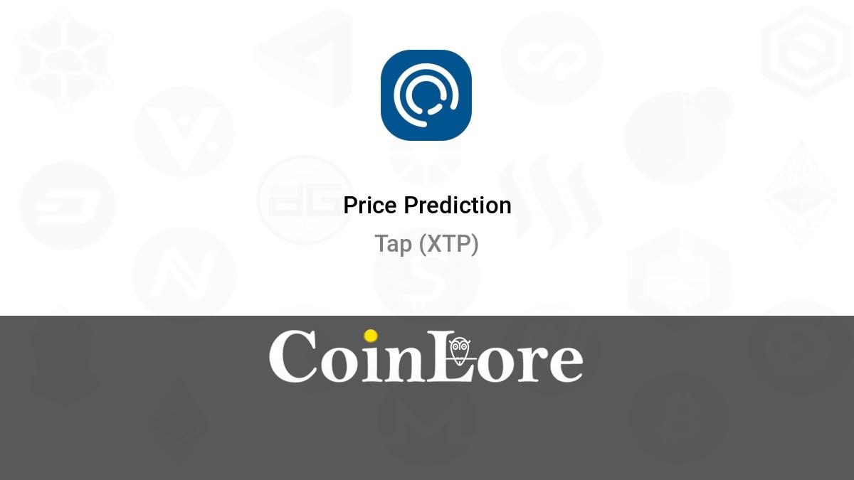 Tap Price prediction, Short/Long Forecast - CoinLore