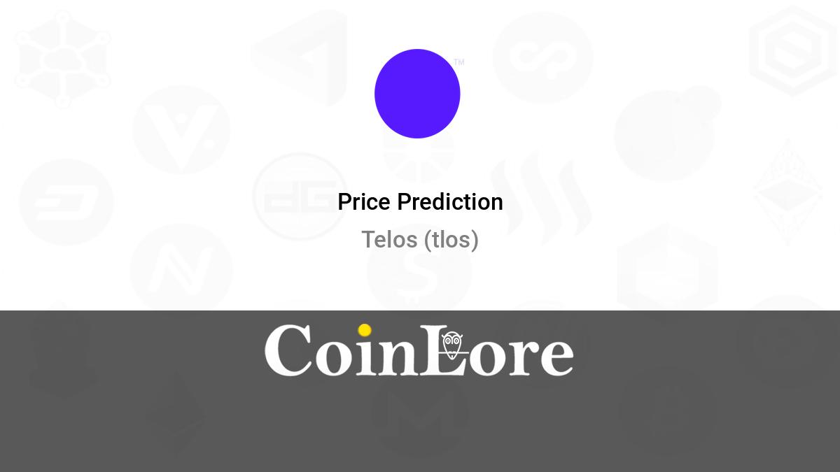 Telos Price prediction, Short/Long Forecast - CoinLore